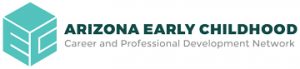 Arizona Early Childhood Career and Professional Development ...