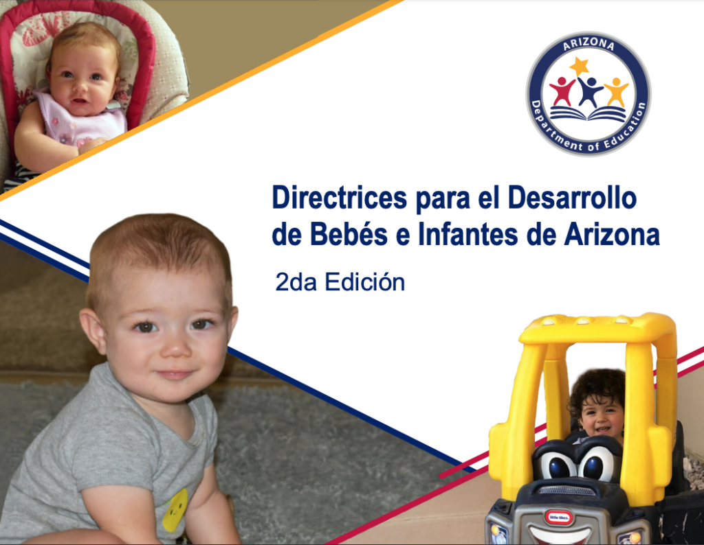 The Arizona Early Learning Standards AZELS Infant Toddler The Arizona Early Learning Standards AZELS Infant Toddler