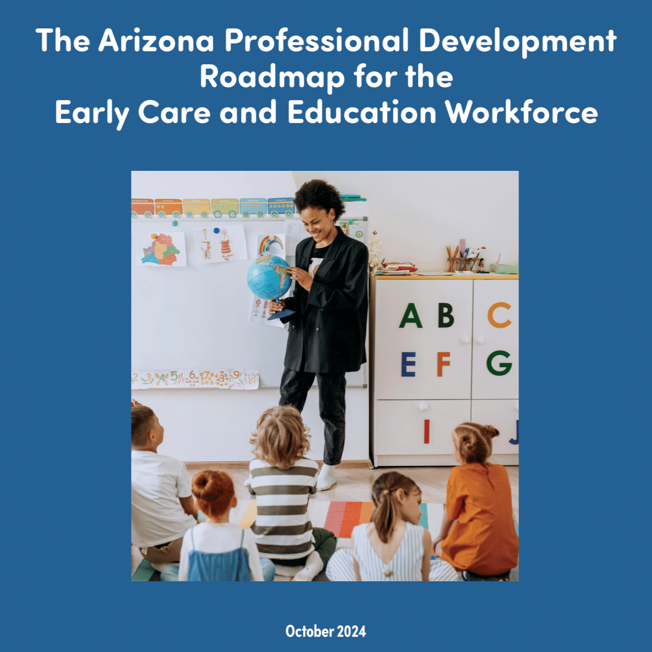 The Arizona Professional Development Roadmap for the Early C...